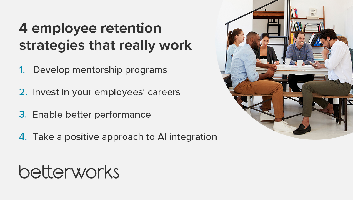 10 Benefits of Employee Retention | Betterworks