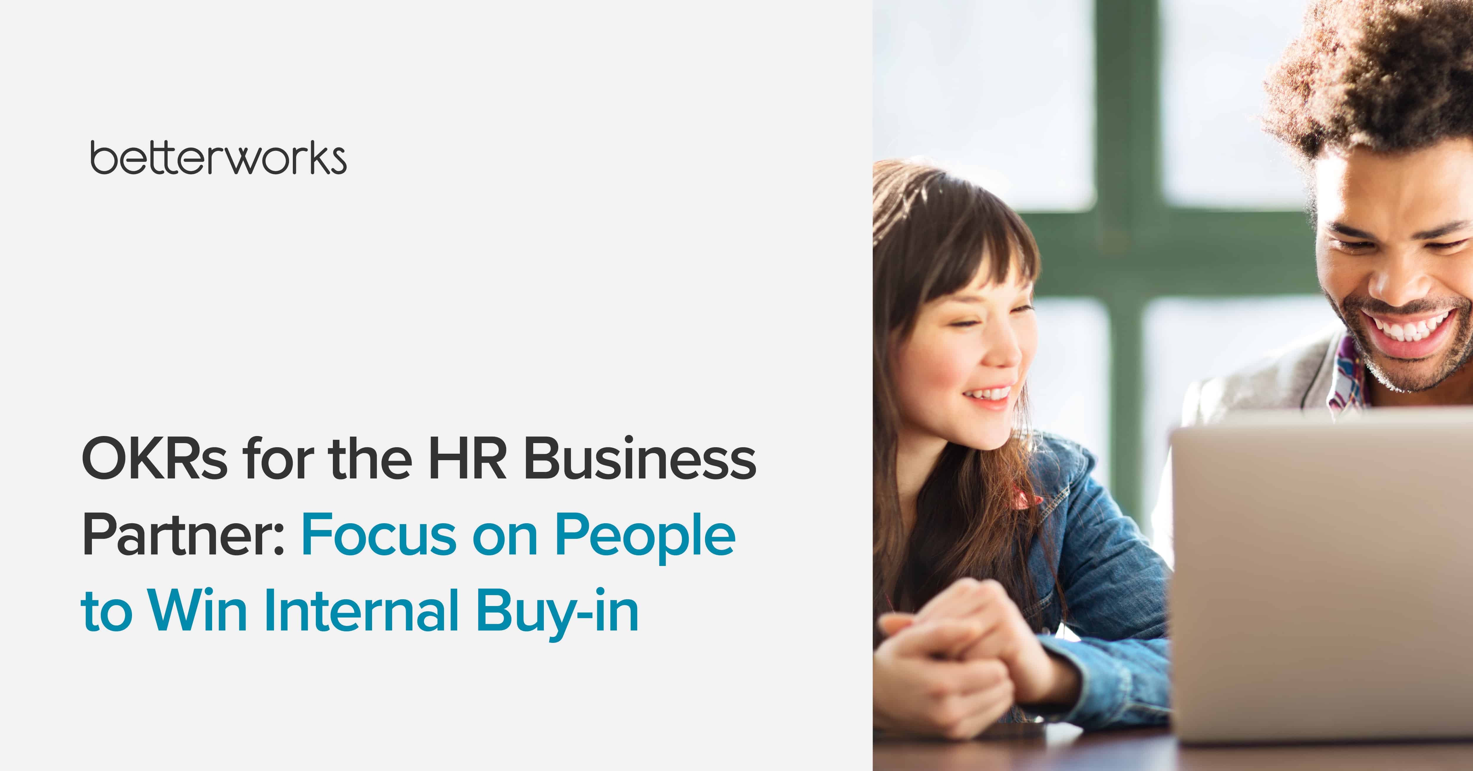 OKRs for the HR Business Partner: Focus on People to Win Internal Buy ...