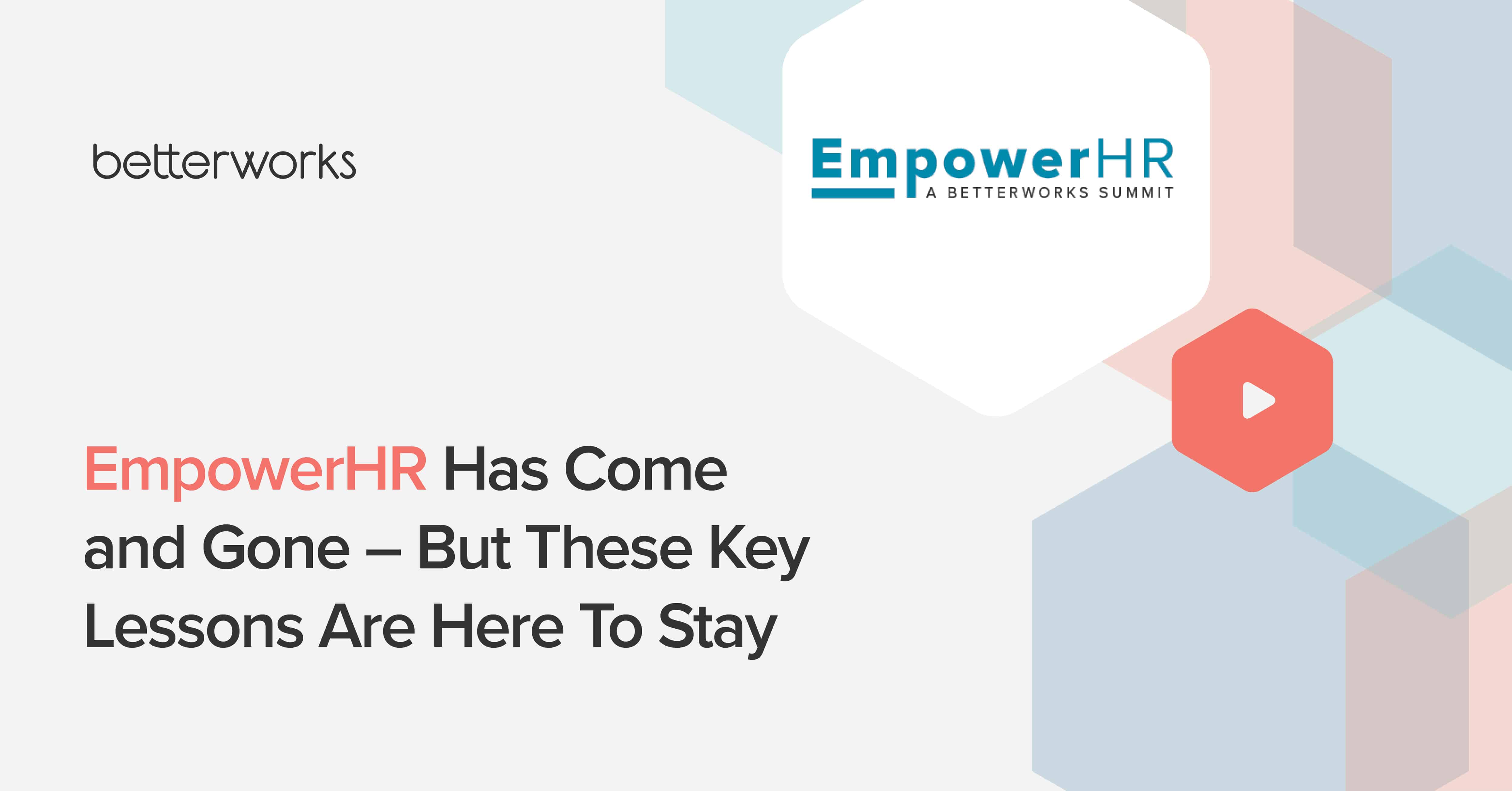 EmpowerHR Has Come and Gone – But These Learnings are Here to Stay ...