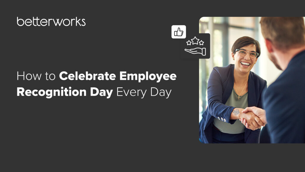 Employee Recognition Day: Year-Round Strategies and Ideas