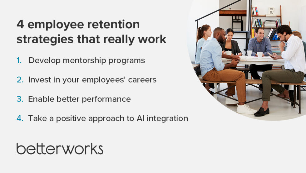 10 Benefits of Employee Retention - Betterworks