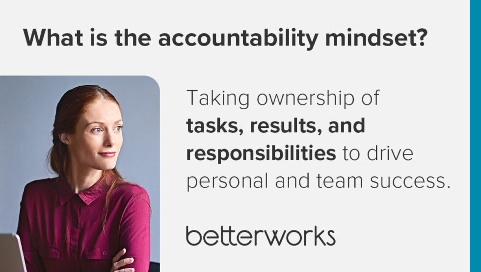 7 Accountability in the Workplace Examples to Inspire You - Betterworks