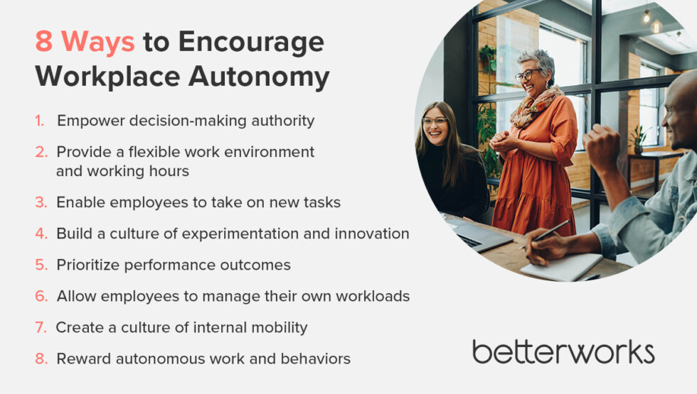 Improve Performance By Empowering Autonomy in the Workplace - Betterworks