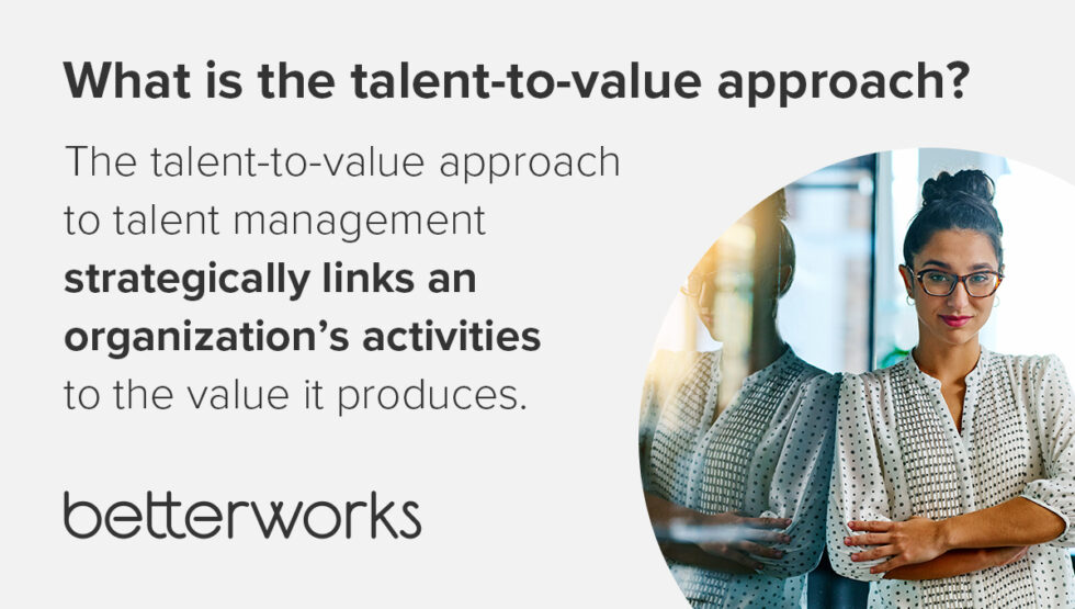 Matching Talent to Value to Drive Business Results - Betterworks