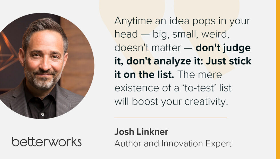 Josh Linkner on Building a Culture of Innovation at Work - Betterworks
