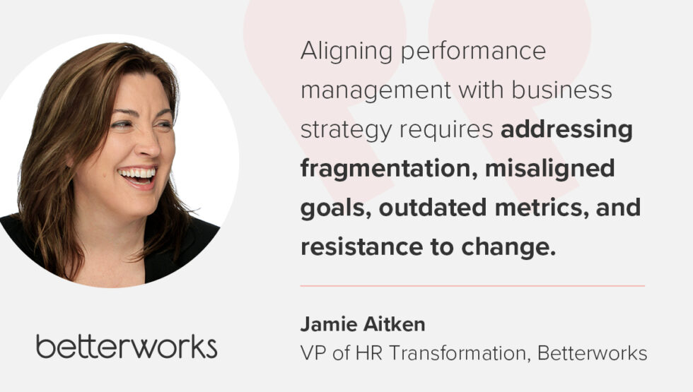 Aligning Performance Management with Business Strategy - Betterworks